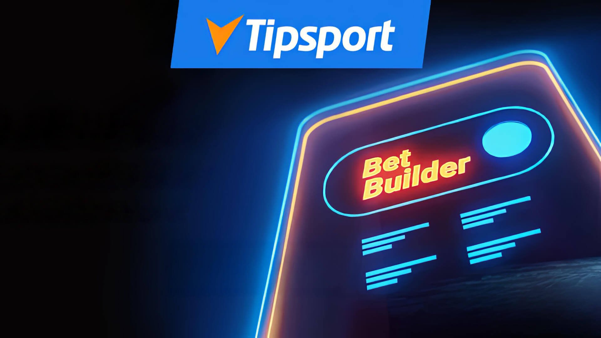 Tipsport BetBuilder – více příležitostí na tiketu z 1 zápasu